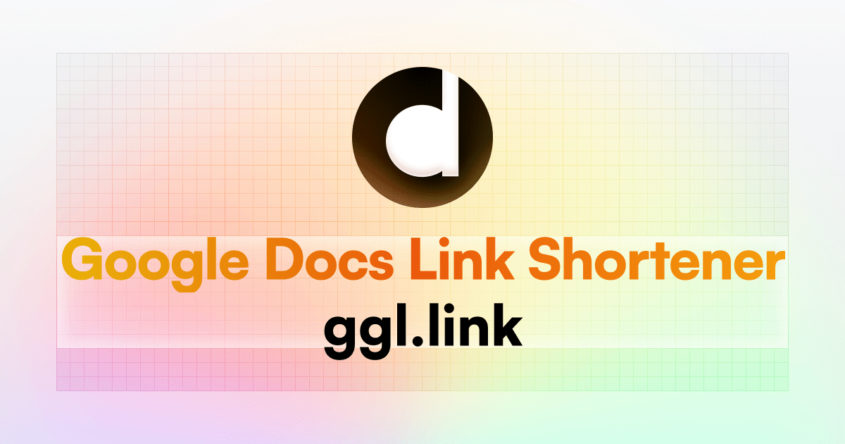 Ggl.link – Free Google Docs Link Shortener | Dub